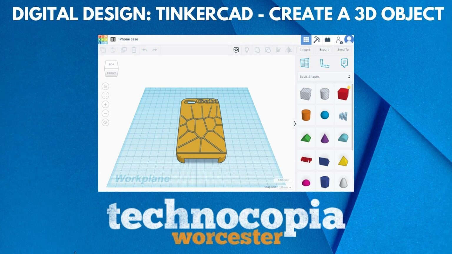 Digital Design: Tinkercad-Create a 3D Object with Technocopia ...