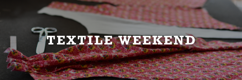 Textile Weekend - Downtown Worcester