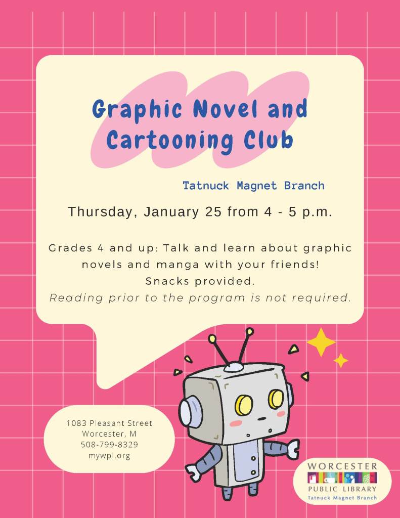 Graphic Novel and Cartooning Club - Downtown Worcester