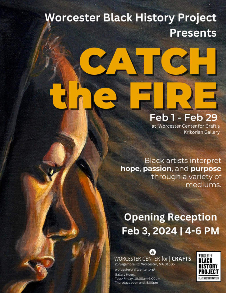 Catch the Fire - Downtown Worcester