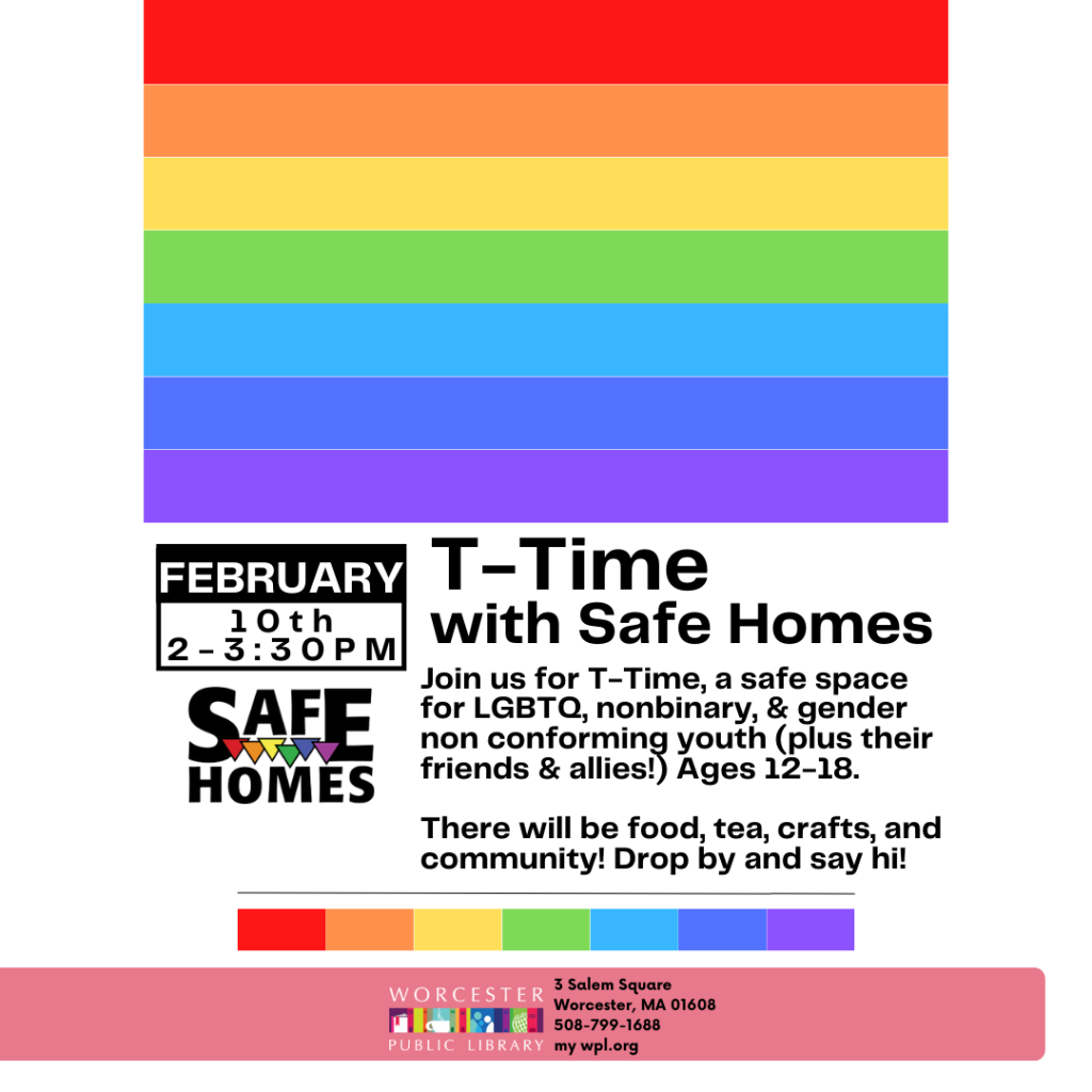 T-Time with Safe Homes - Downtown Worcester