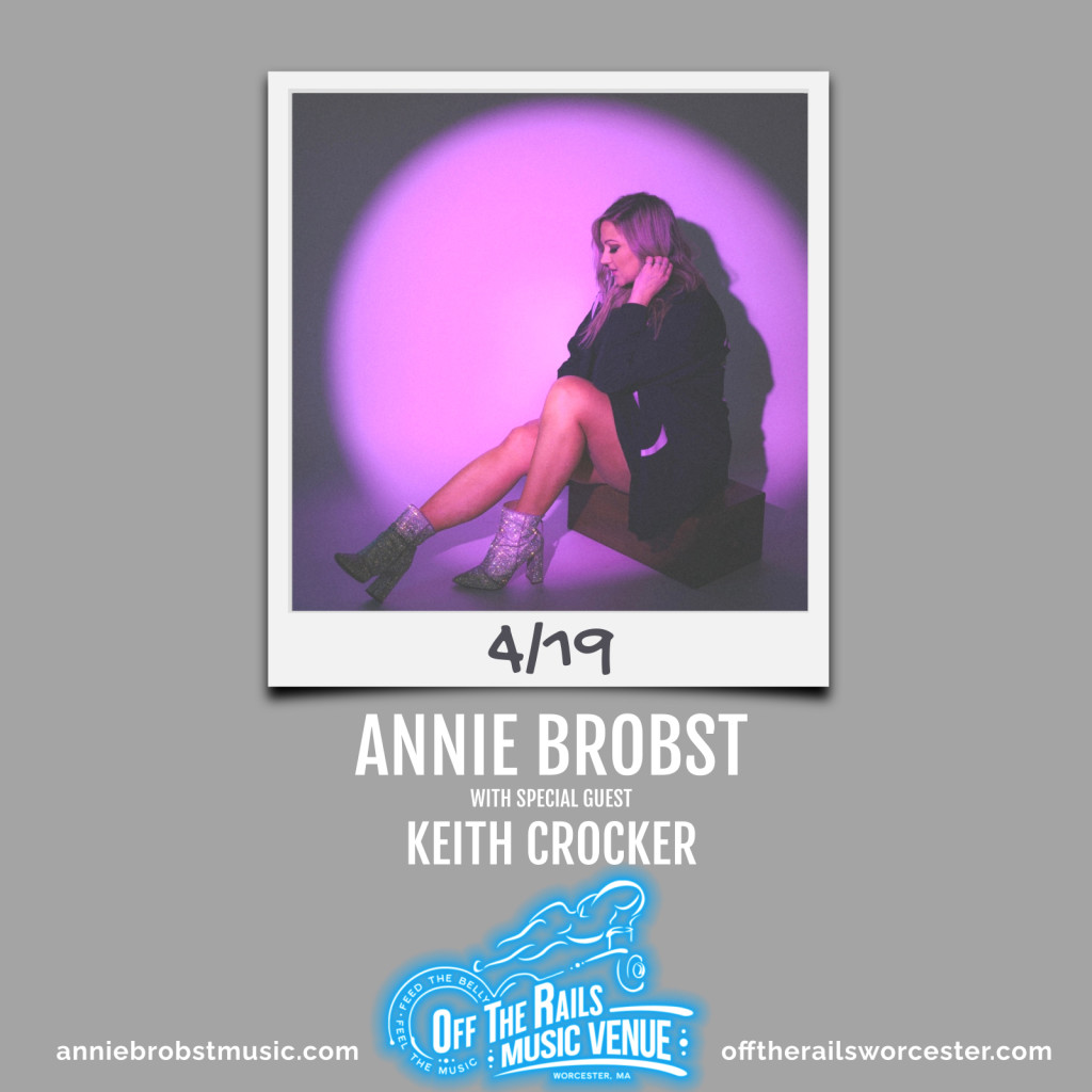 Annie Brobst with special guest Keith Crocker - Downtown Worcester